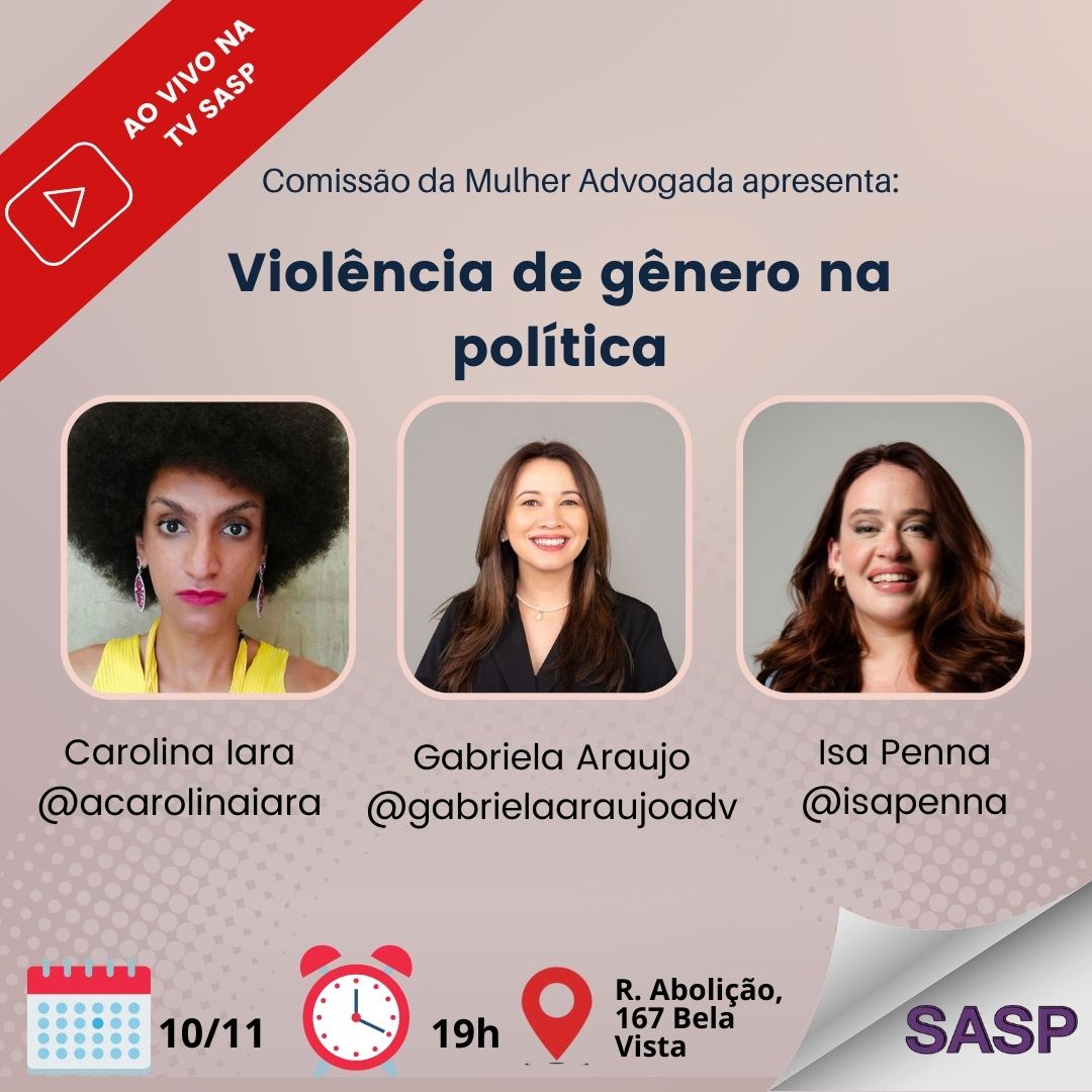 Debate: Violência de gênero na política | Sindicato dos Advogados do ...